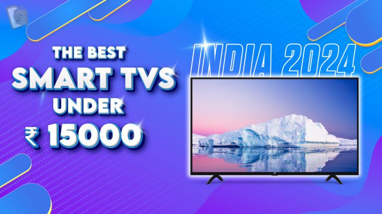 The Best Smart TVs Under 15000 in India (2024) – Fabloots